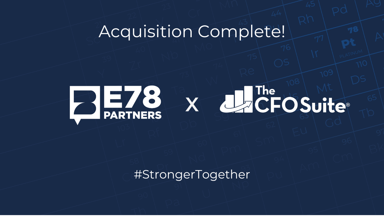 E78 Completes Acquisition of The CFO Suite | E78 Partners