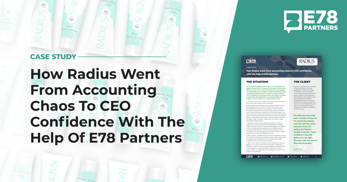 Radius' Path from Accounting Chaos to Operational Clarity with E78 ...
